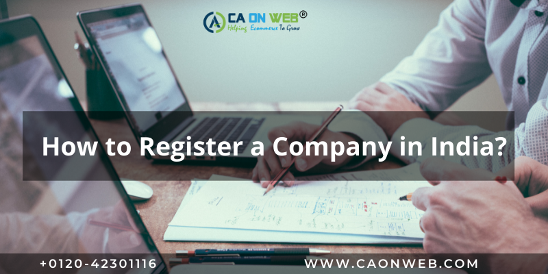 How to Register a Company in India? | CA Services